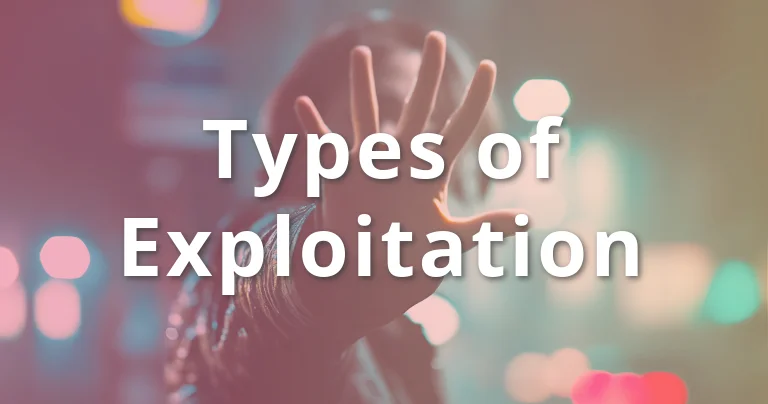 Types of Exploitation - What You Need To Know