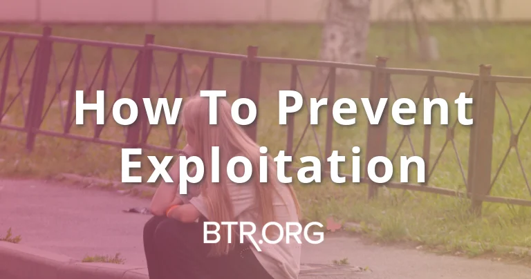 How To Prevent Exploitation - What You Need To Know